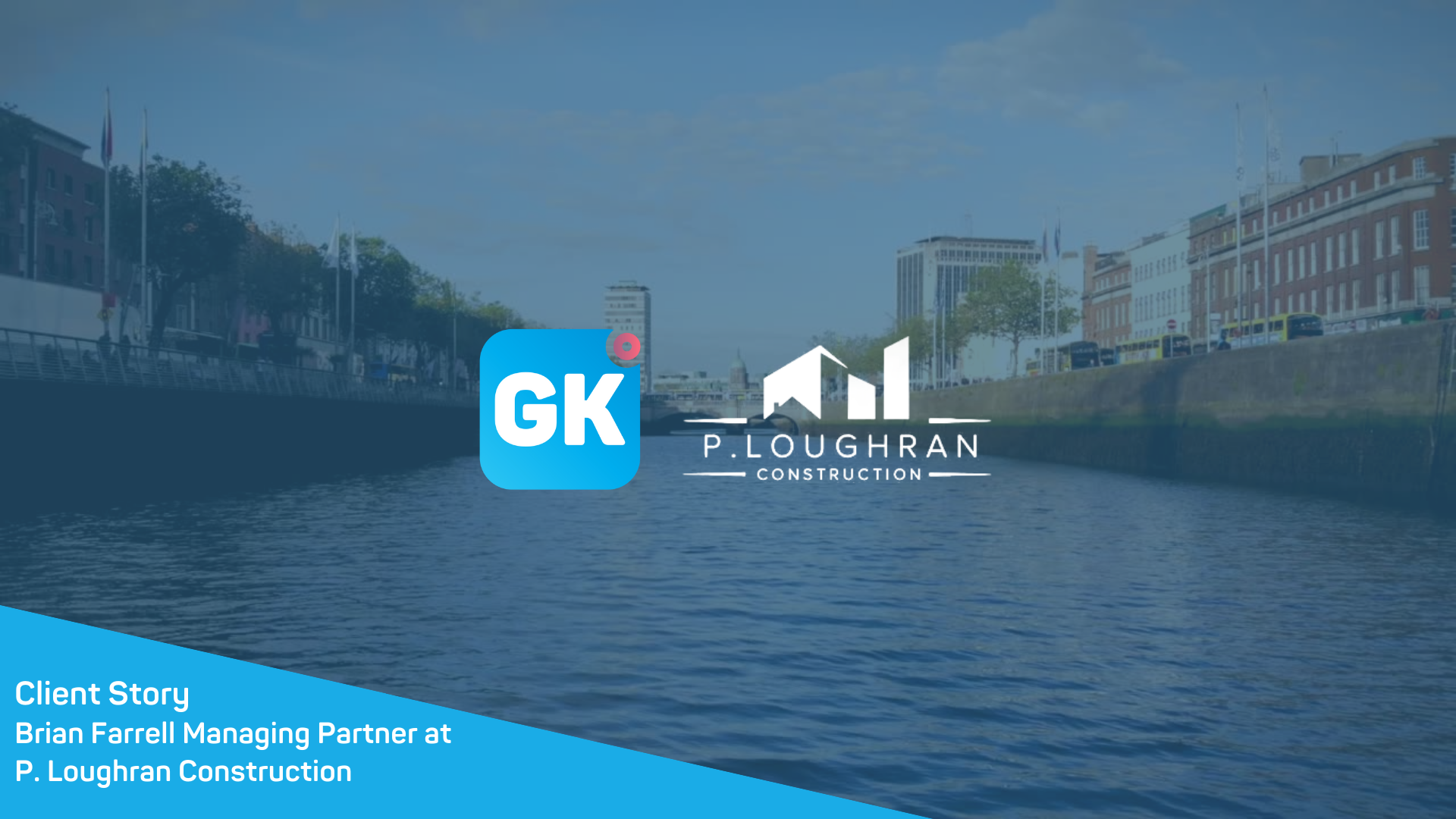 Brian Farrell, Managing Partner at P. Loughran Construction Limited