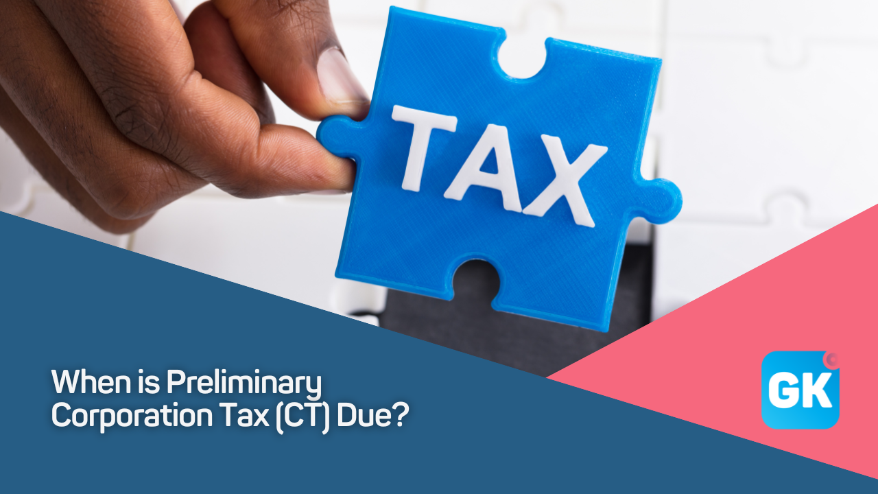 When is Preliminary Corporation Tax (CT) Due?