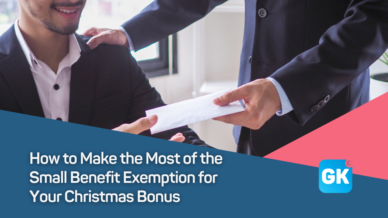 How to Make the Most of the Small Benefit Exemption for Your Christmas ...