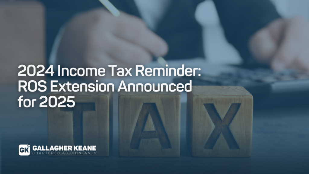 2024 Income Tax Reminder: ROS Extension Announced for 2025
